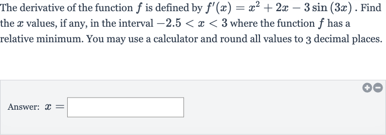 (Solved)-The derivative of the function f is defined by f^(')(x)=x^